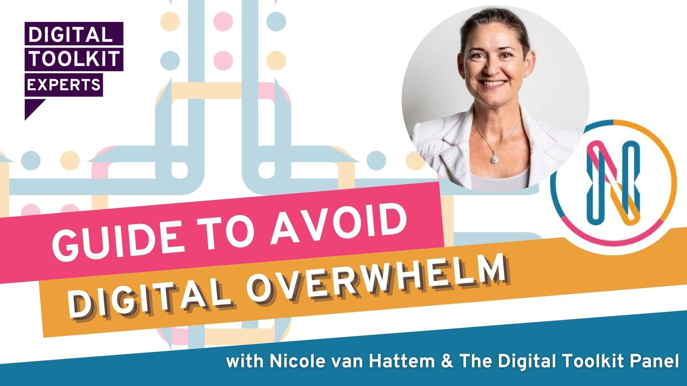 A Guide to Avoid Digital Overwhelm - Nicole van Hattem A Guide to Avoid Digital Overwhelm - Nicole van Hattem
